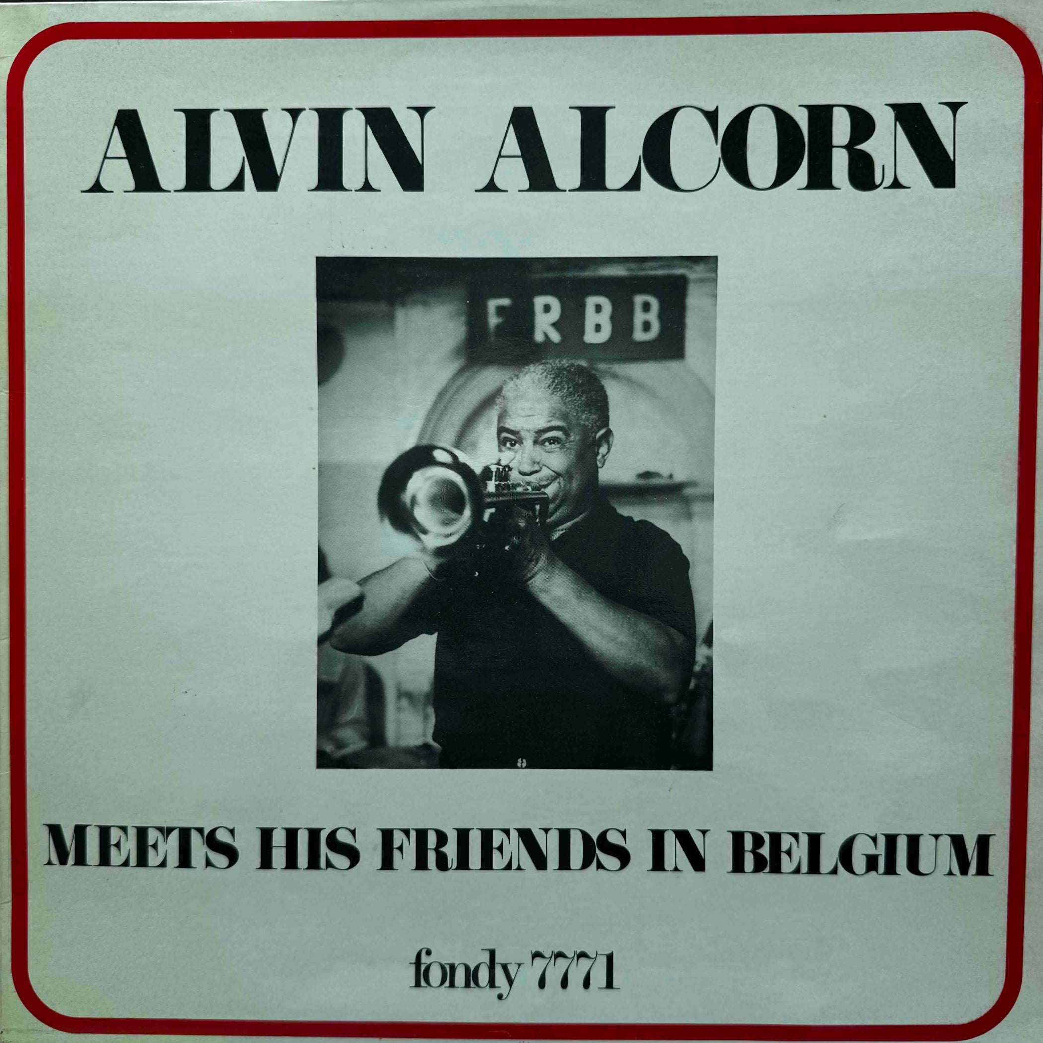 Alvin Alcorn - Alvin Alcorn meets his friends in Belgium — Dear Vinyl