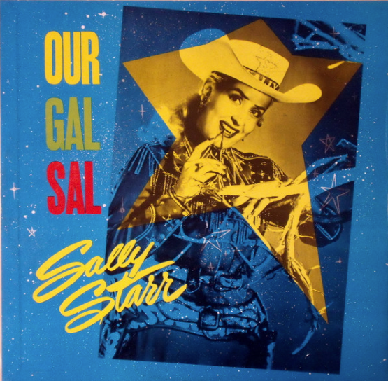 Sally Starr - Our Gal Sal — Dear Vinyl