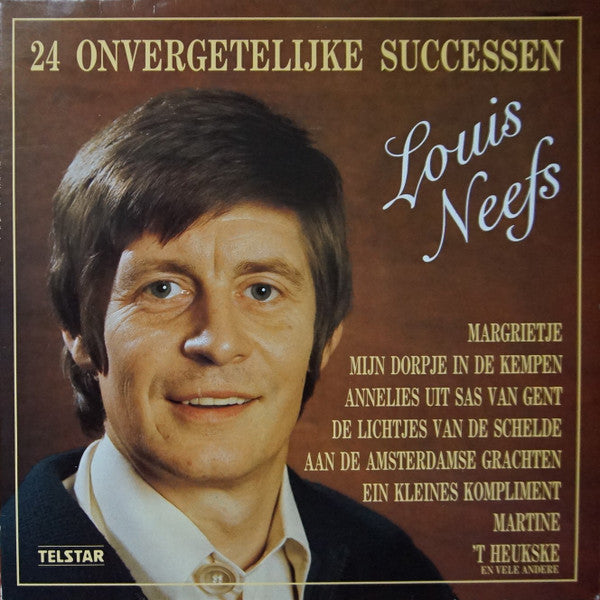 Louis Neefs - 24 Onvergetelijke Successen (2LP) — Dear Vinyl