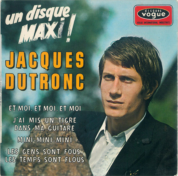 Jacques Dutronc - Et moi, et moi, et moi (7inch) — Dear Vinyl