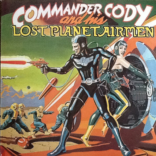 Commander Cody And His Lost Planet Airmen — Dear Vinyl