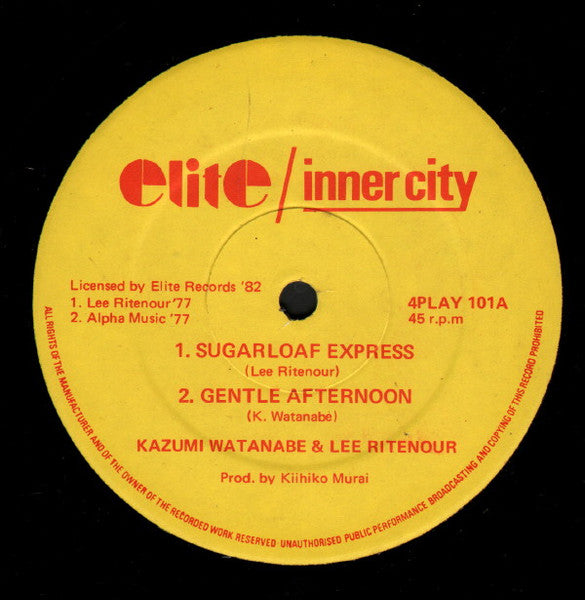 Kazumi Watanabe/Lee Ritenour - Sugarloaf Express — Dear Vinyl