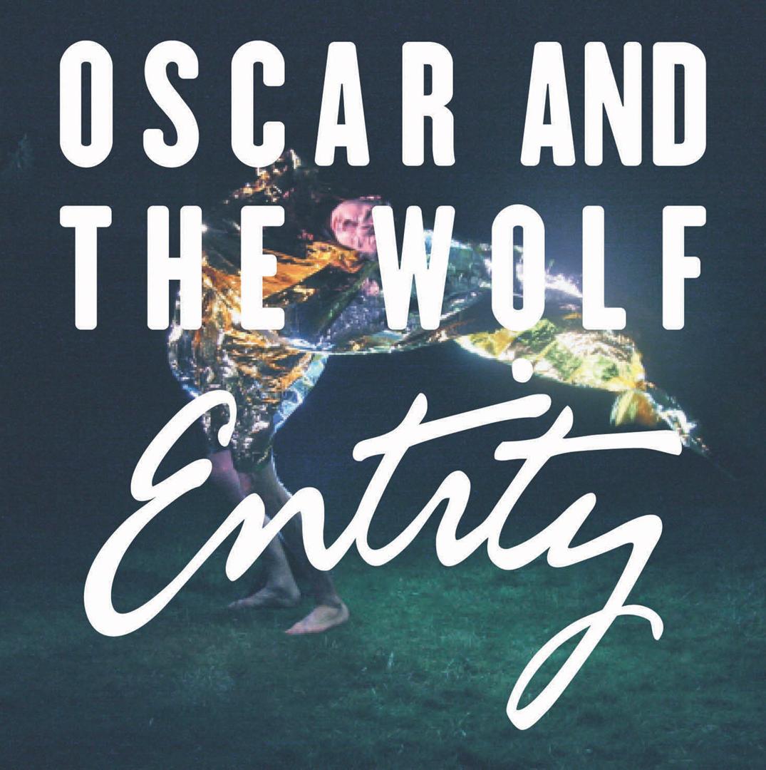 Oscar and the Wolf - Entity (NEW) — Dear Vinyl