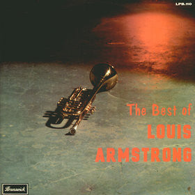 Louis Armstrong - The Best Of — Dear Vinyl