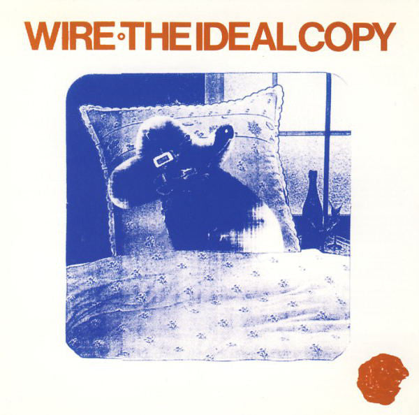 Wire - The Ideal Copy — Dear Vinyl